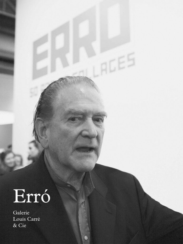 Erró - Galerie Louis Carré & Cie